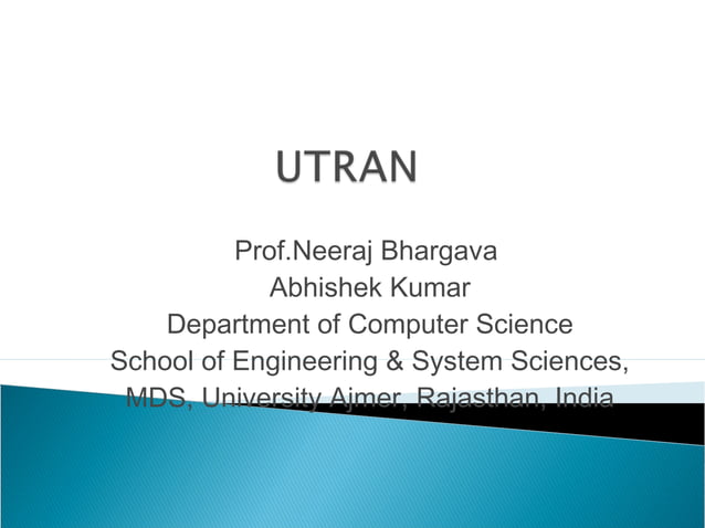 Utran architecture(rashmi) | PPT | Computer Networking | Computing