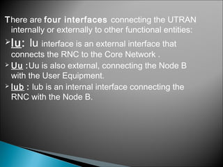Utran architecture(rashmi) | PPT