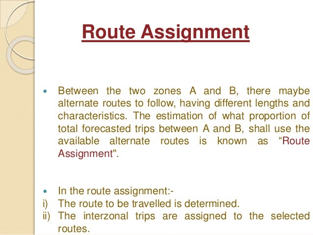 Urban transportation system - methods of route assignment
