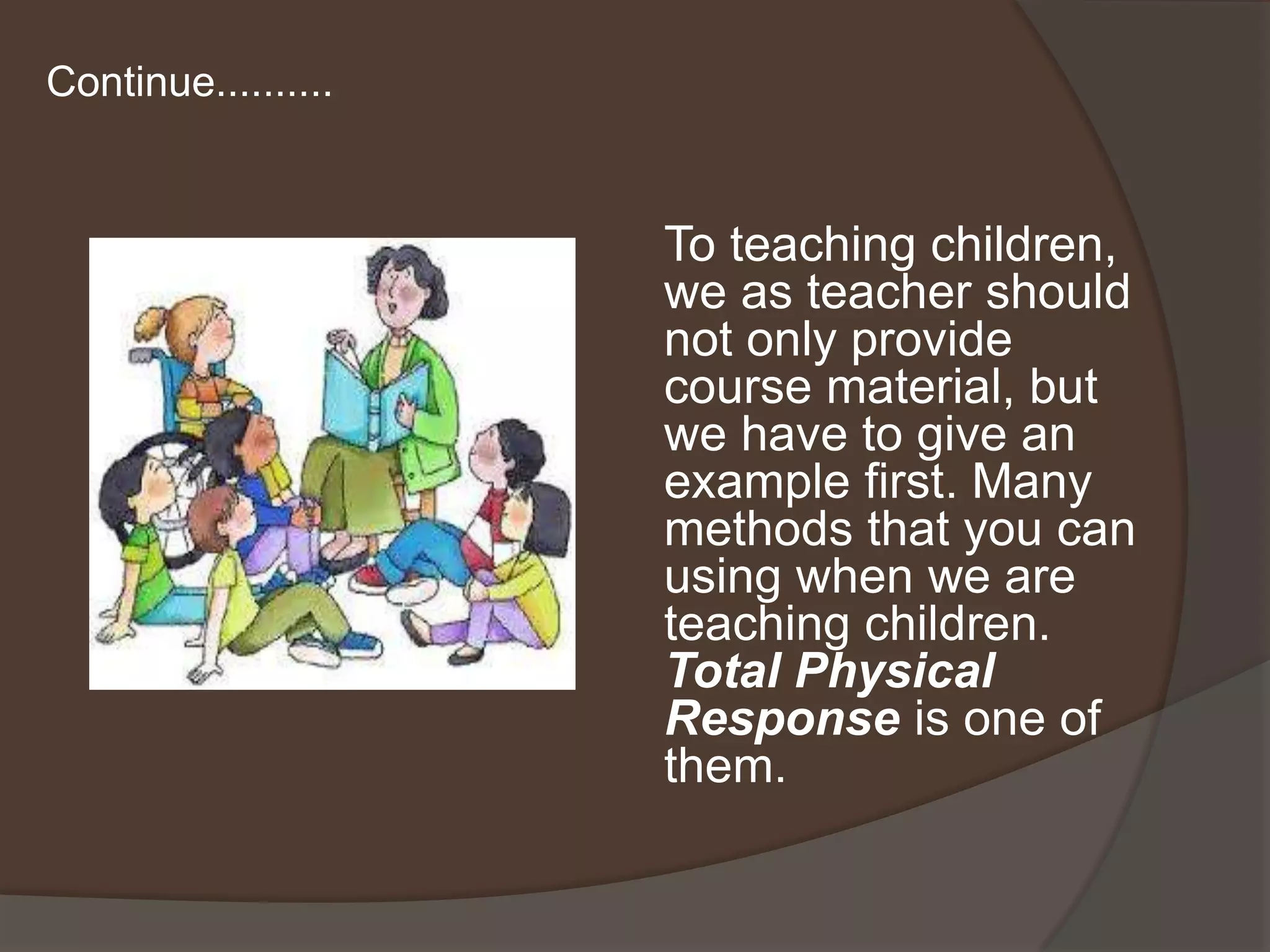 Teaching Children using TPR | PPTX