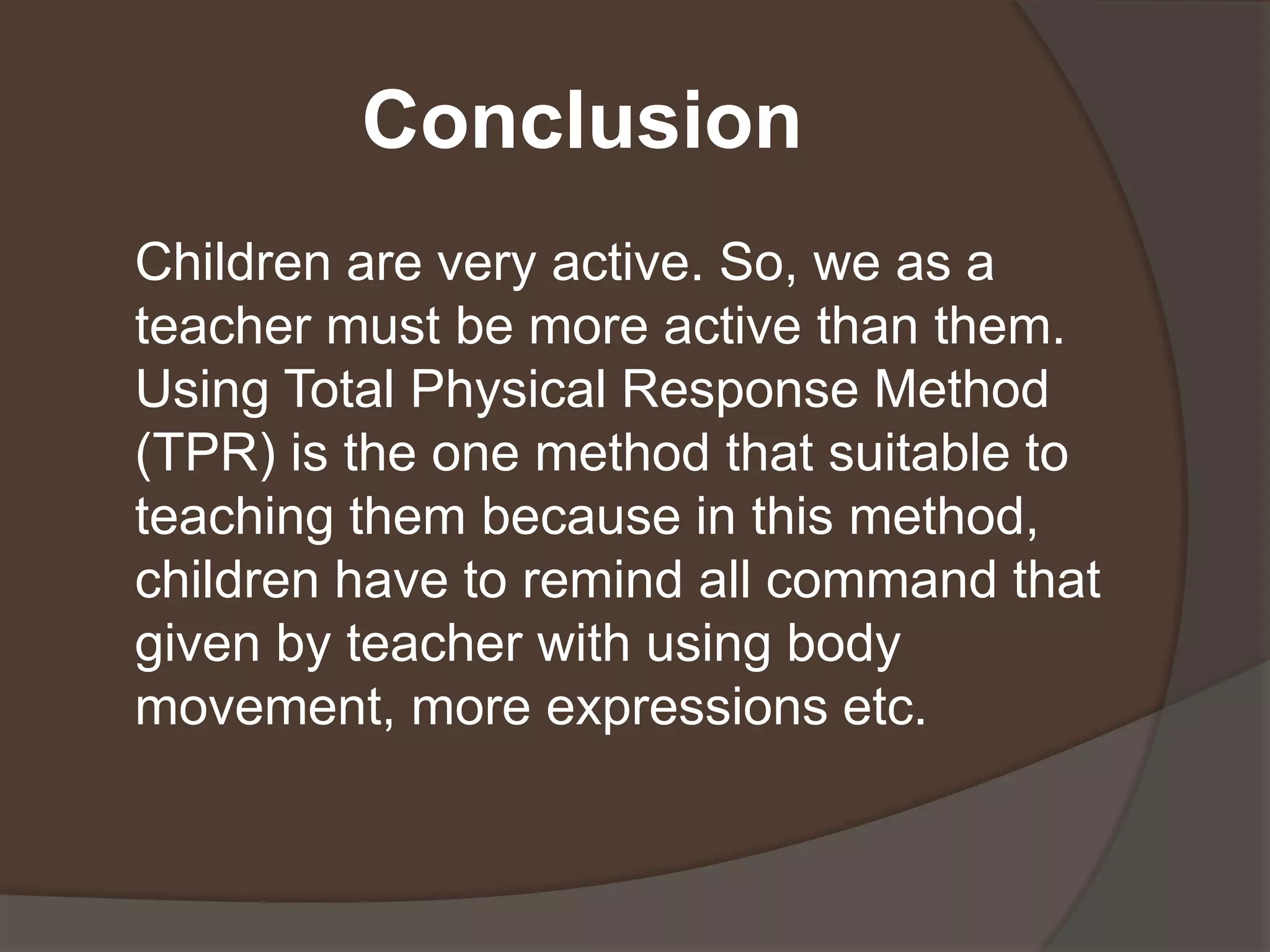 Teaching Children using TPR | PPTX