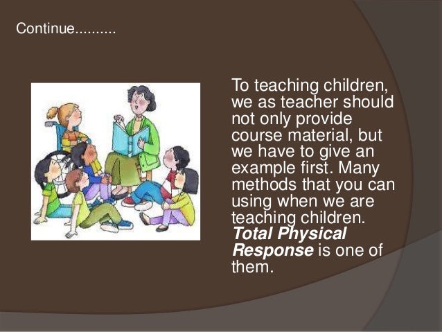 Teaching Children using TPR