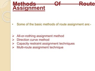 Methods of route assignment | PPTX