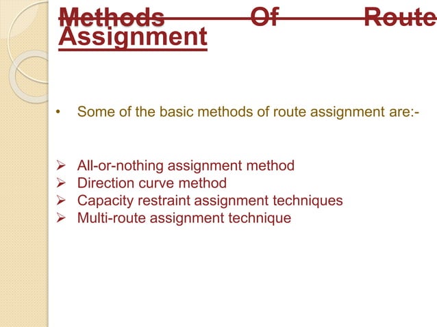 Methods of route assignment | PPTX