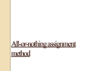 Methods of route assignment | PPTX