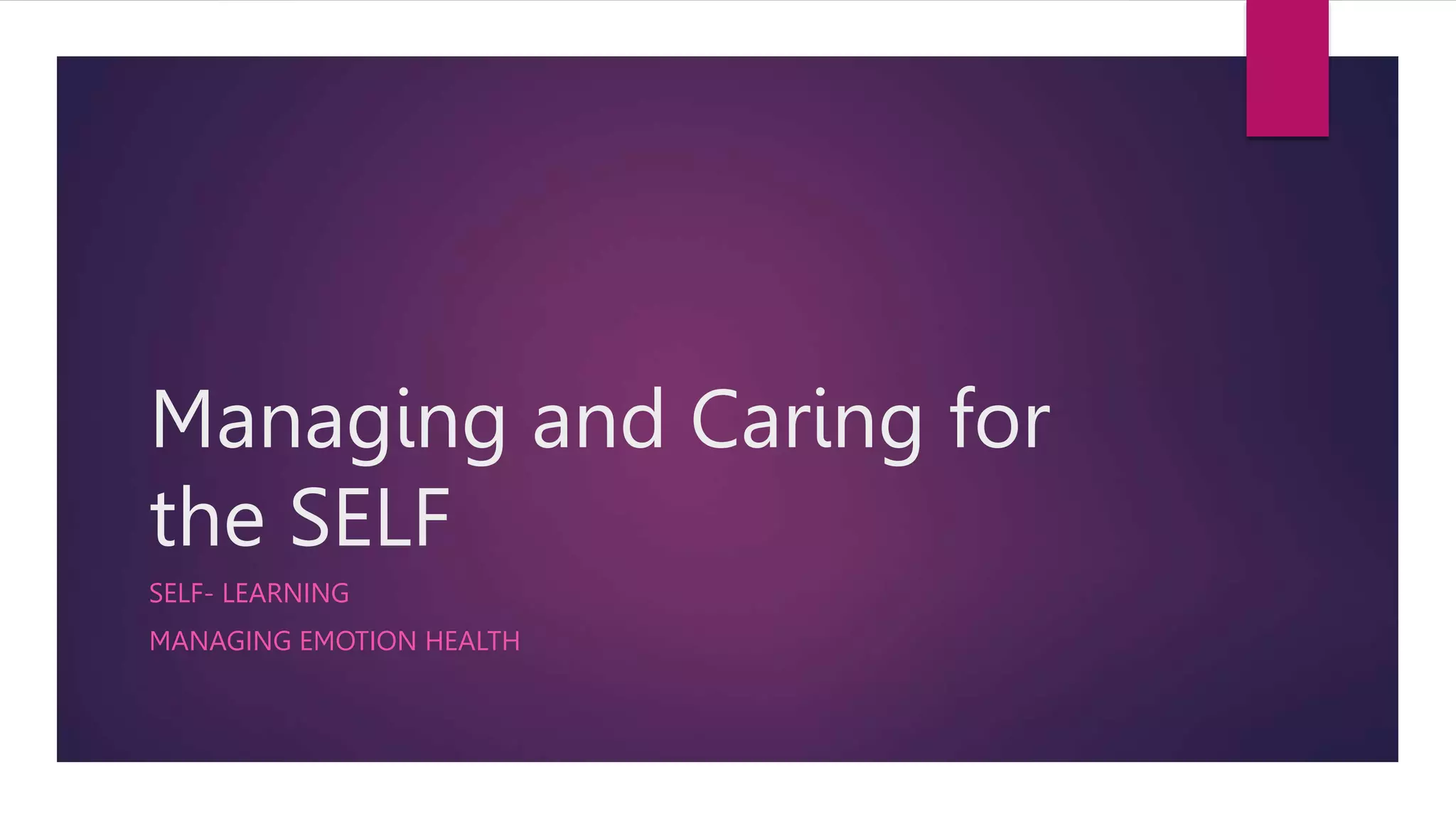 uts-Managing-and-Caring-for-the-SELF.pptx