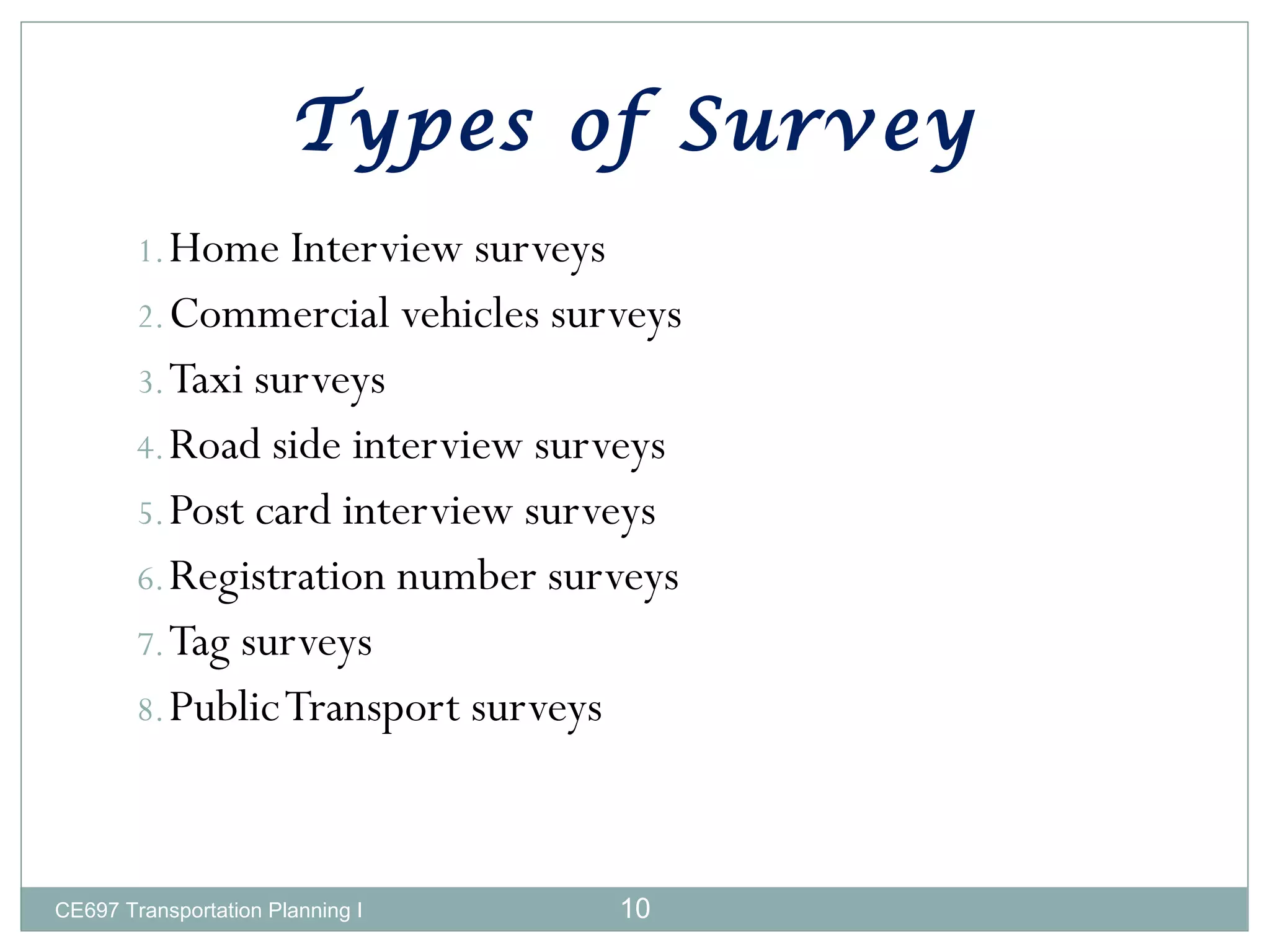 UTS- Transportation Surveys by Manjurali | PPT