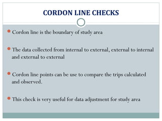 UTS- Transportation Surveys by Manjurali | PPT