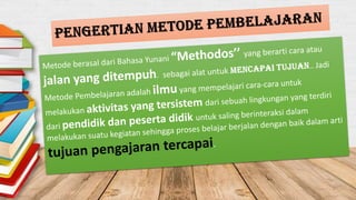 Macam-macam Metode Pembelajaran | PPT