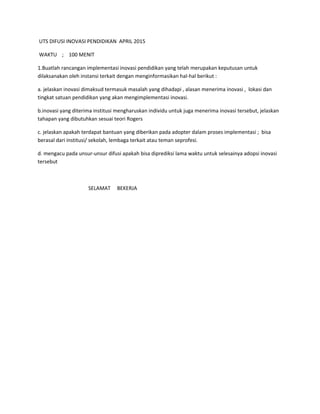 Uts difusi inovasi pendidikan april 2015 | DOC