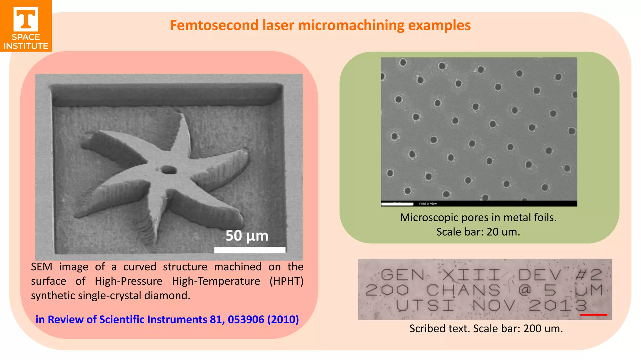 UT Space Institute femtosecond laser micromachining workstation | PDF