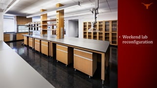 Flexible Lab Furniture Installation - University of Texas - Austin | PPT