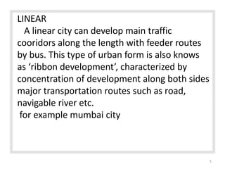 Uts ppt Urban forms and structure: Point, Linear, Radial, and Poly ...