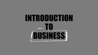 Introduction to Business | PDF | Business | Business and Finance