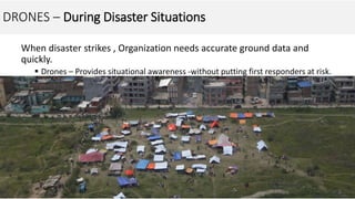Use of Drones in Humanitarian Action and Disaster Management | PPTX