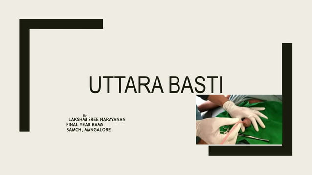 uttara basti.pptx prasooti tantra and stri roga | PPTX