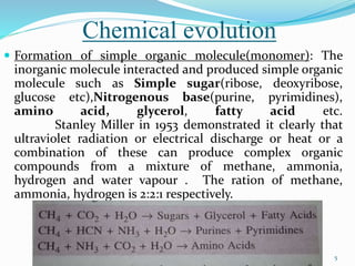 chemical evolution and biological origin of life | PPTX