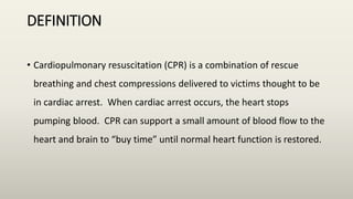 Cardio Pulmonary Resuscitation | PPT