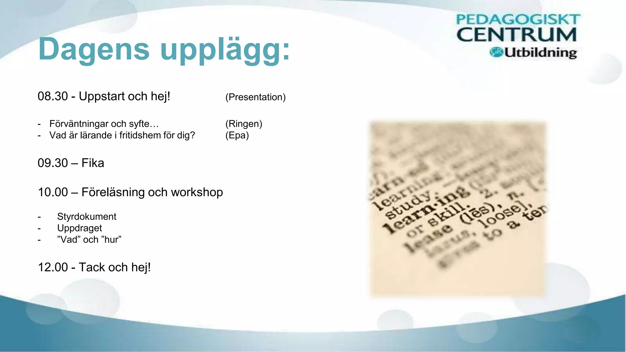 Utveckla fritidshemmet | PPTX