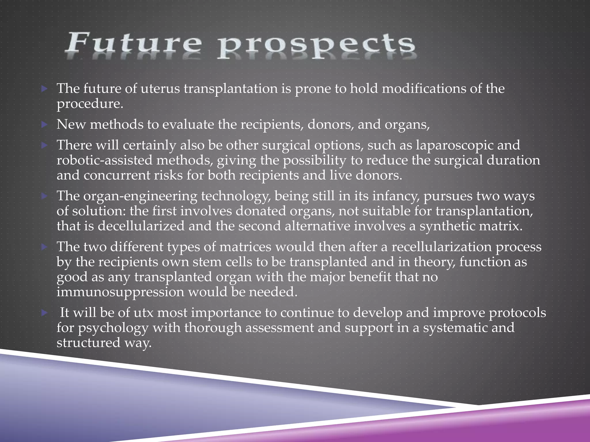 Uterus Transplantation Utx (obstetric and gynecology) | PPTX