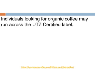 UTZ Certified Coffee | PPTX