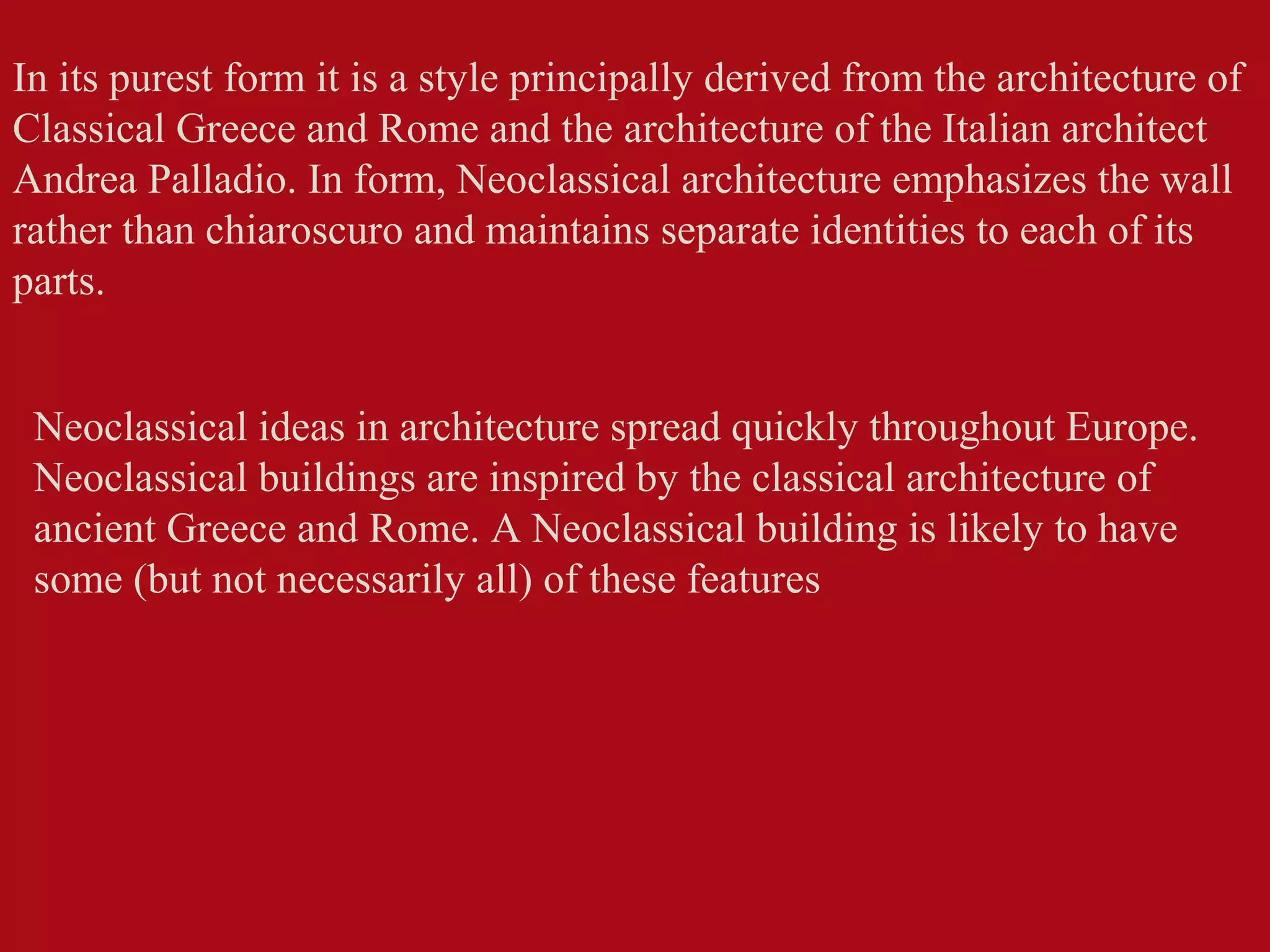 Origin of Neoclassical architecture and the architects involved in it ...