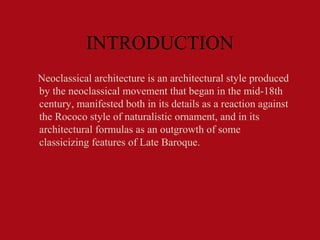 Origin of Neoclassical architecture and the architects involved in it ...