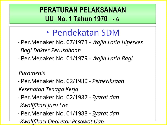 UU Kesalamatan Kerja secara profesional K3LH.ppt