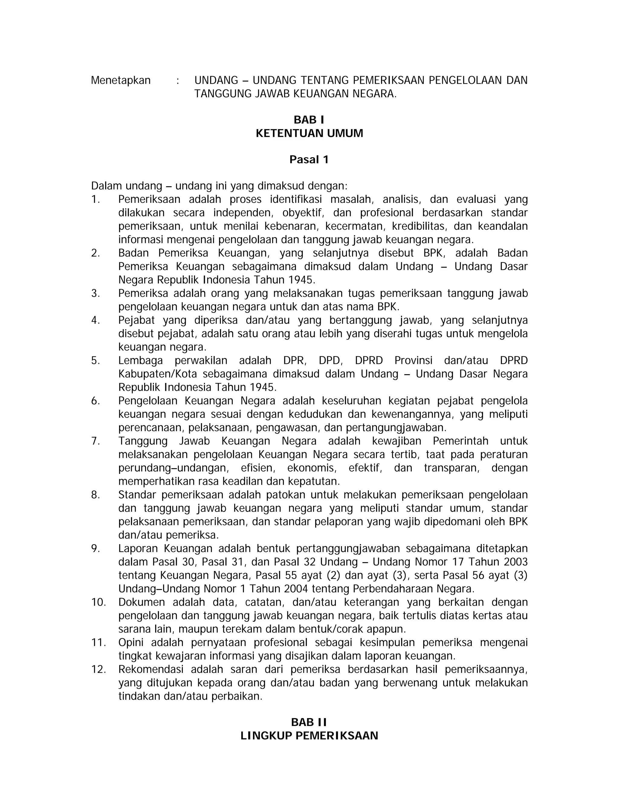 Uu15 2004 pemeriksaan tanggung jawab keuangan negaraUndang-undang No. 15 Tahun 2004 tentang ...