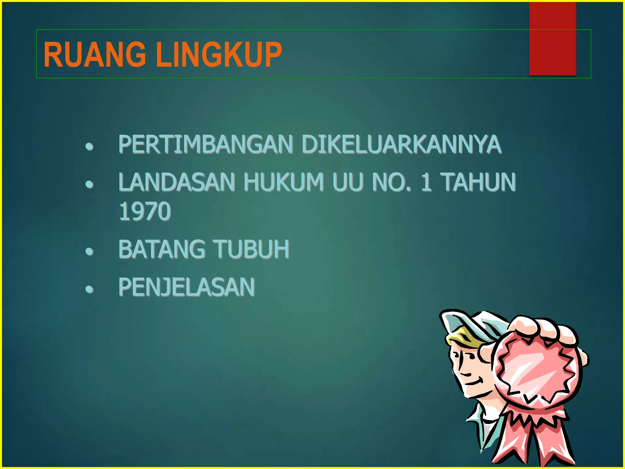 Undang - Undang Keselamatan Kerja, lembar kerja no. 1 tahun 1970 | PPT