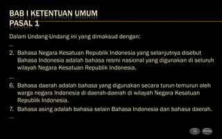Undang-Undang Kebahasaan (UU 24/2009) | PDF