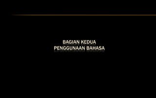 Undang-Undang Kebahasaan (UU 24/2009) | PDF