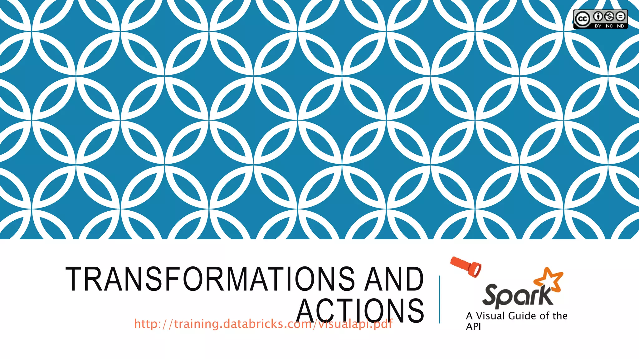 Transformations and actions a visual guide training | PPTX