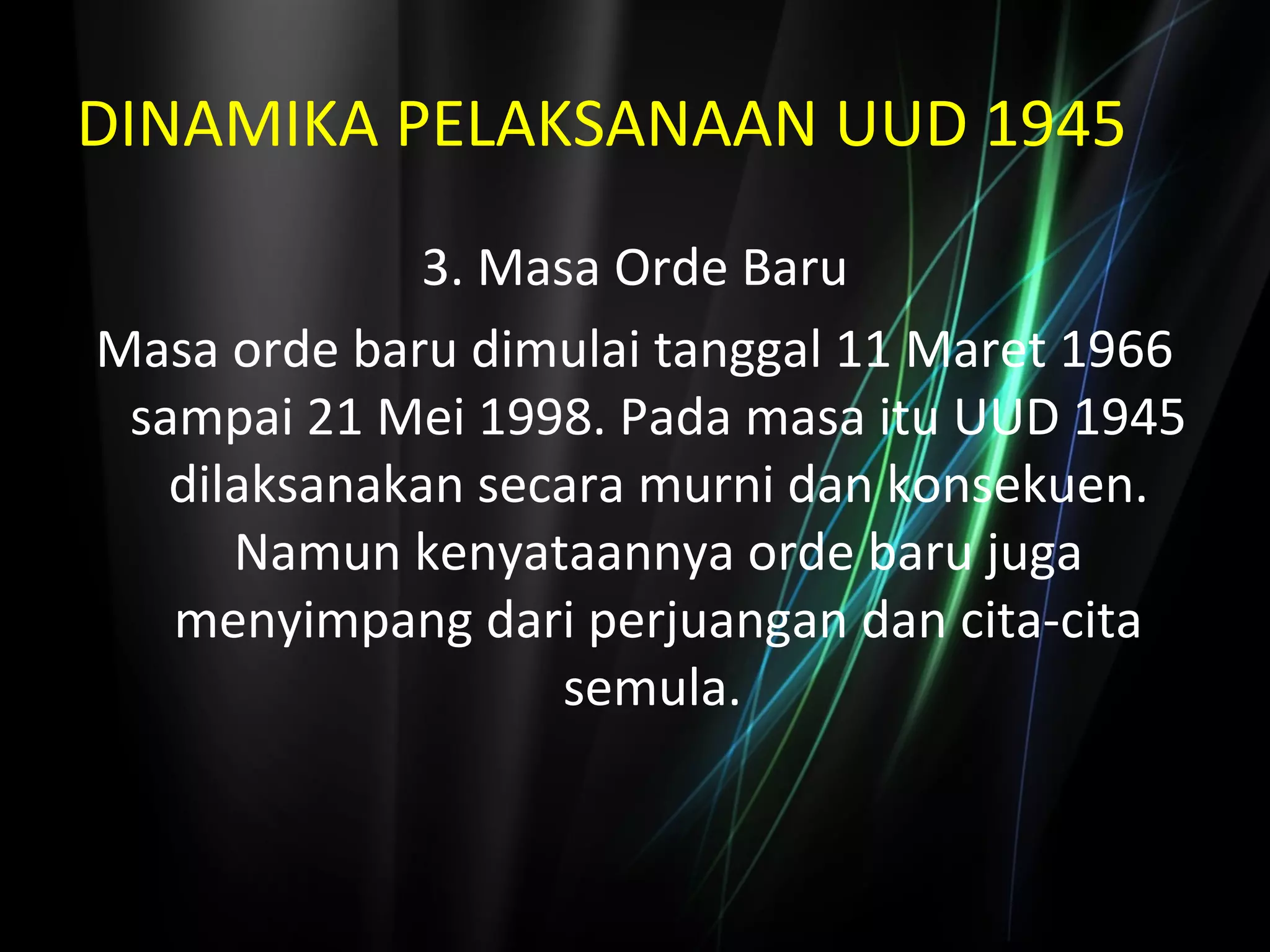 Uud 1945 dan dinamika pelaksanaannya (7 ) | PPT