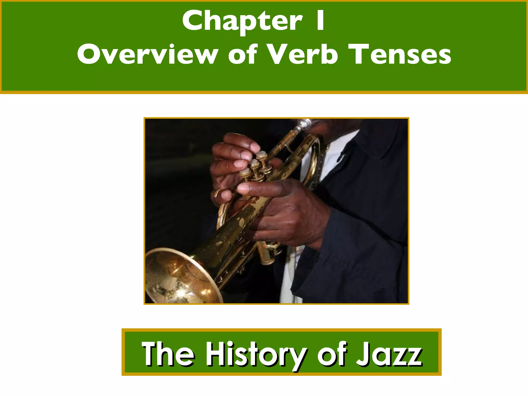 Uueg chapter01 overview_of_verb_tenses | PPS
