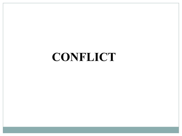 Conflict Management, Conflict process | PPTX