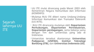 Perkembangan Undang-Undang ITE sampai sekarang | PPT