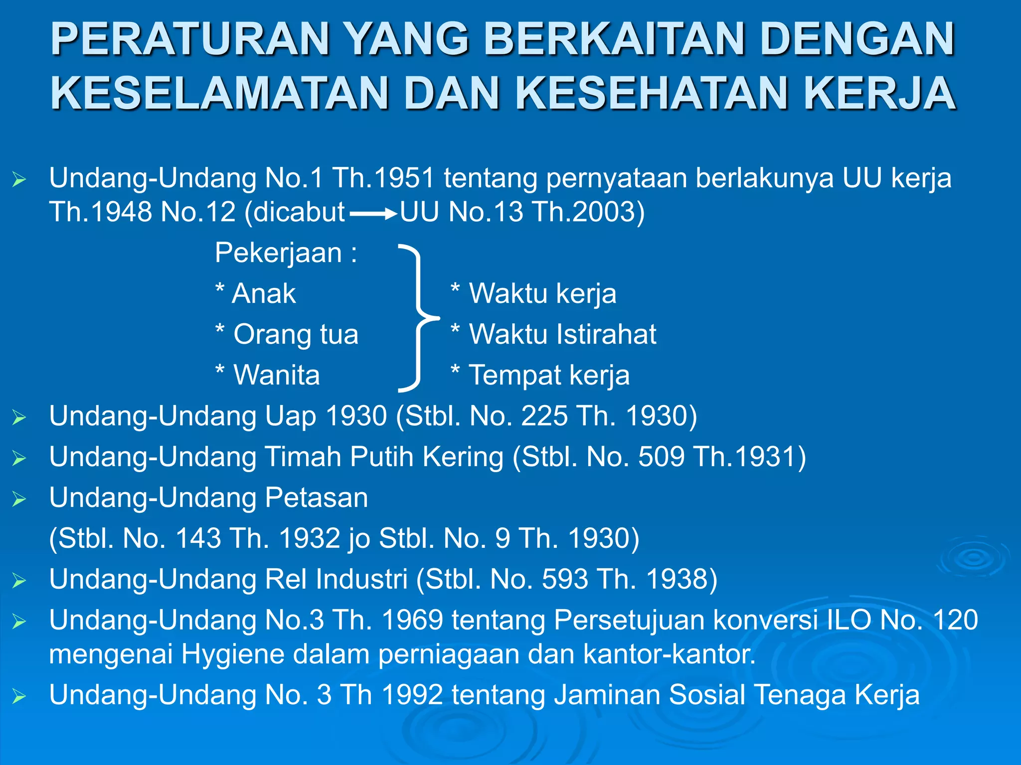 UU NO.1 TH,1970 Tentang Keselamatan Kerja.ppt