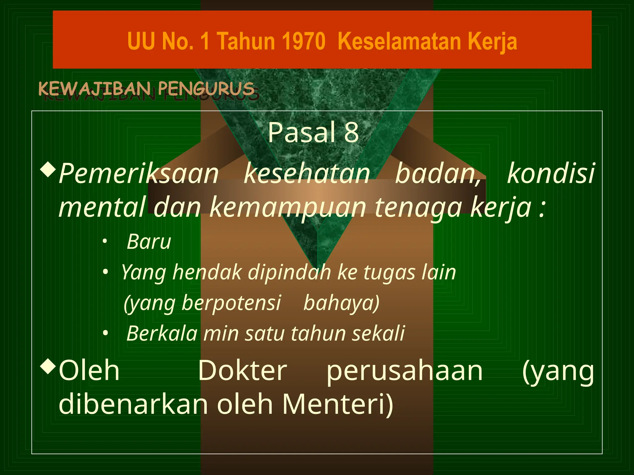 Undang Undang No.1 tahun 1970 tentang keselamatan kerja.ppt