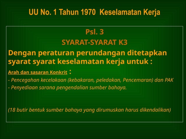 Undang Undang No.1 tahun 1970 tentang keselamatan kerja.ppt