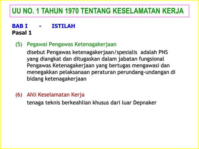 Materi UU Nomor 1 Tahun 1970 Tentang Keselamatan Kerja.ppt