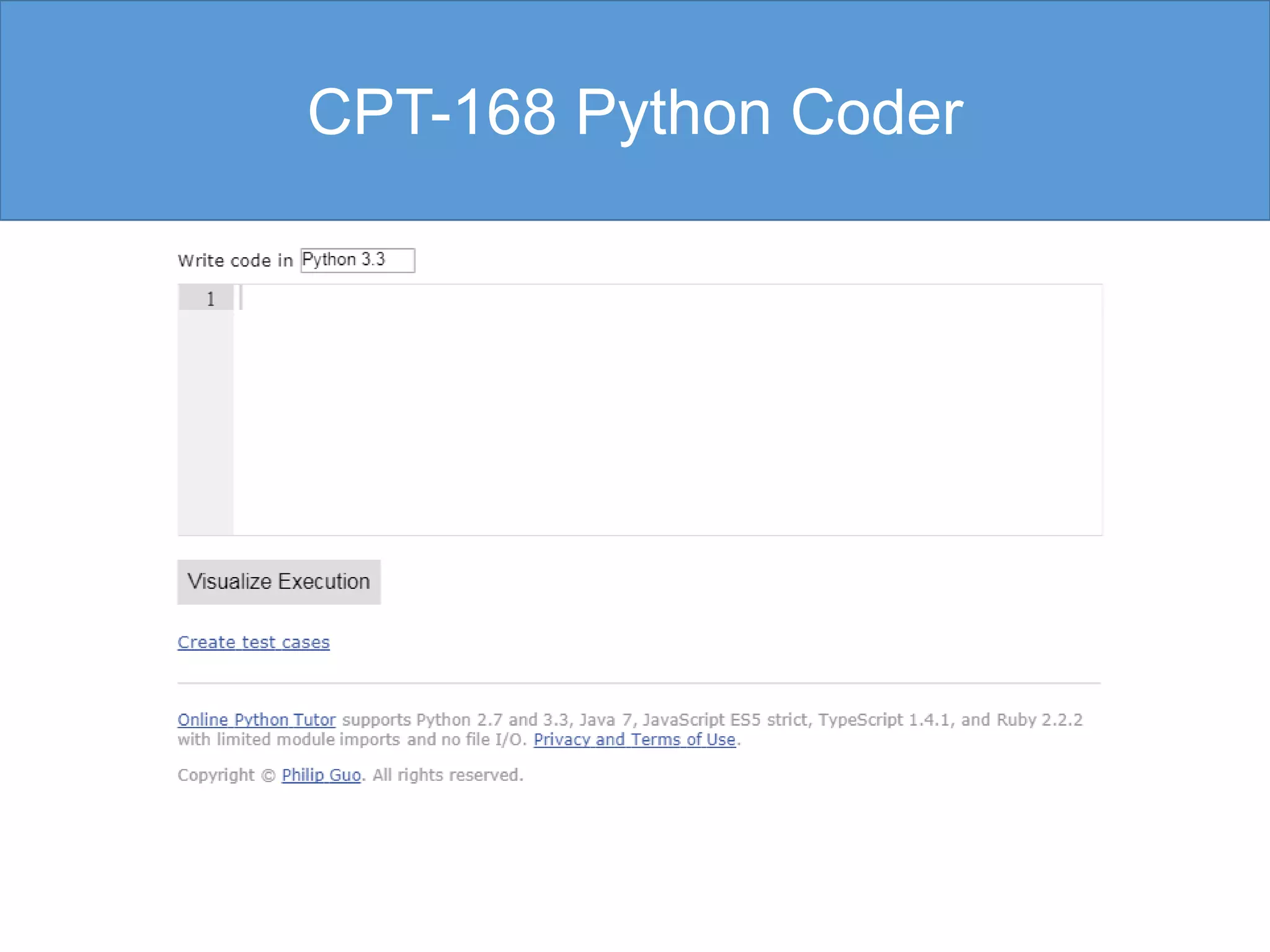 Cpt 168-python-coder | PPT