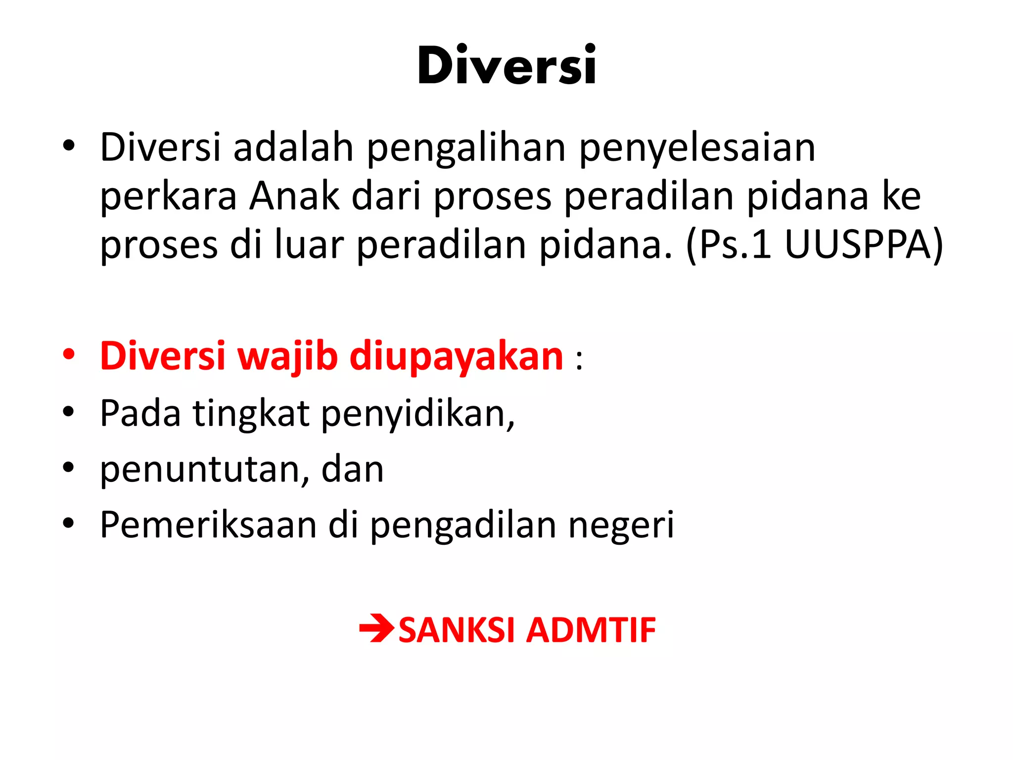 SISTEM PERADILAN PIDANA ANAK | PPTX