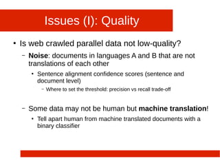 Parallel Corpora in (Machine) Translation: goals, issues and methodologies | PPT