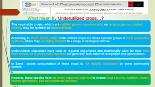 Underutilized Vegetable Crops | PPTX