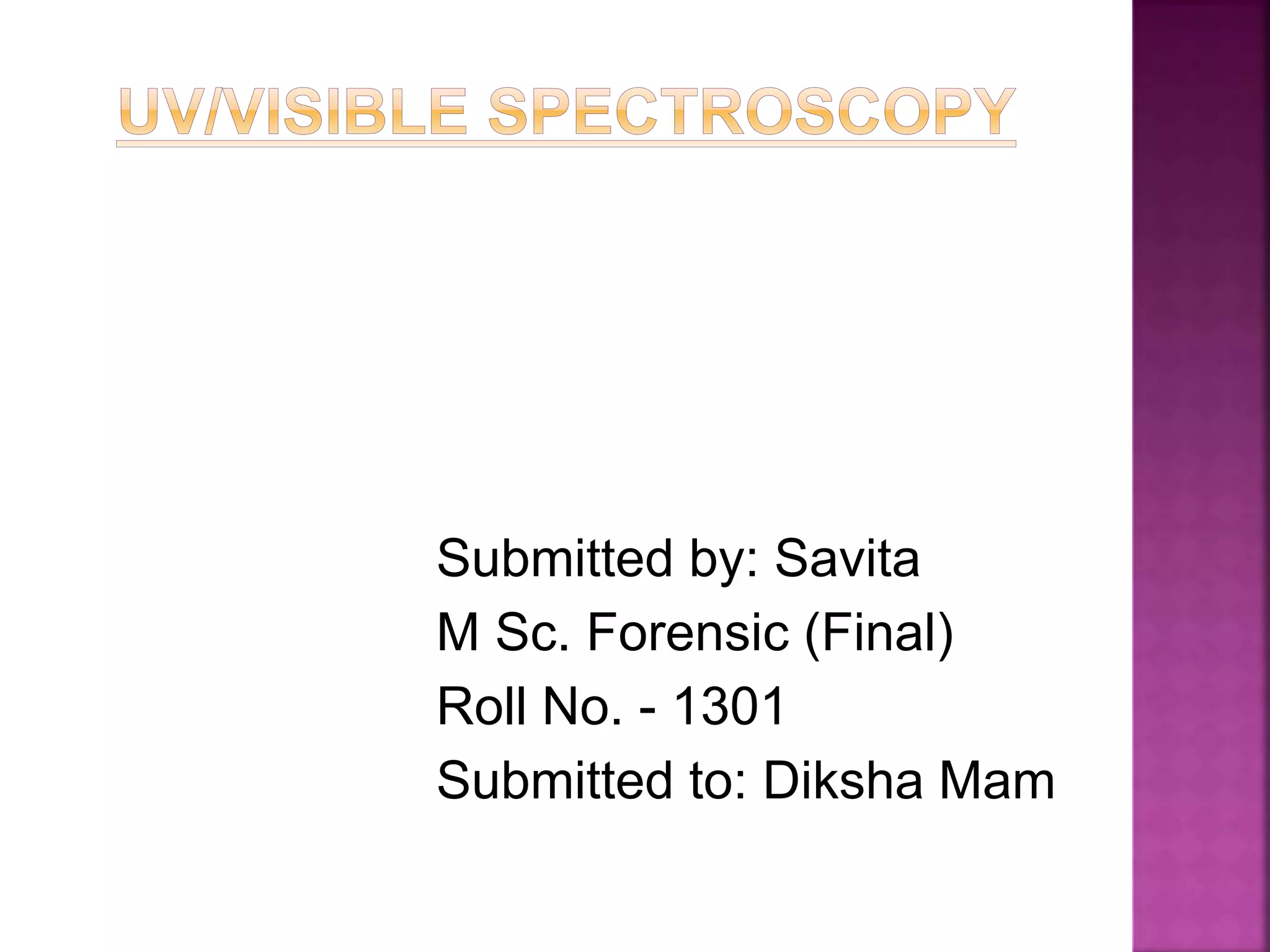 Uv Visible Spectroscopy Ppt