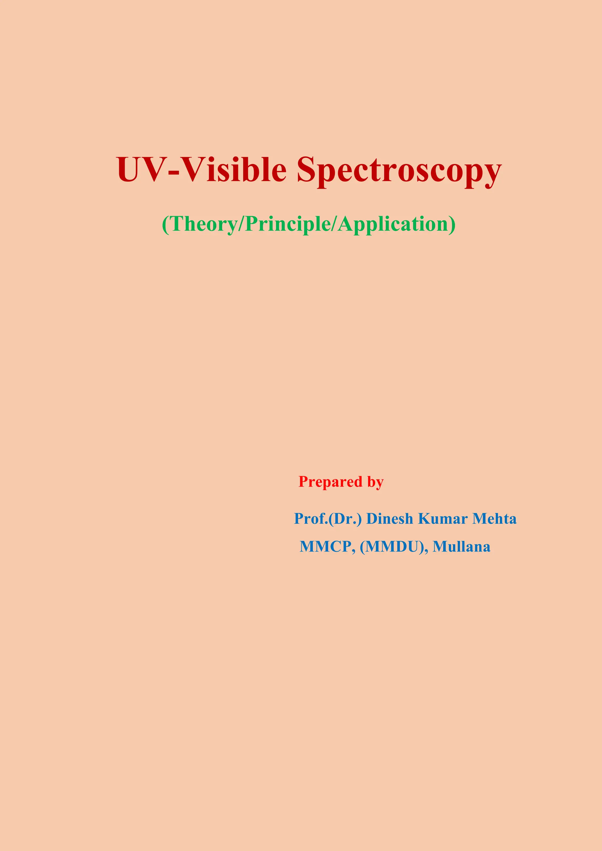 UV-VIS.Spectroscopy (Theory Principle Application)pdf.pdf