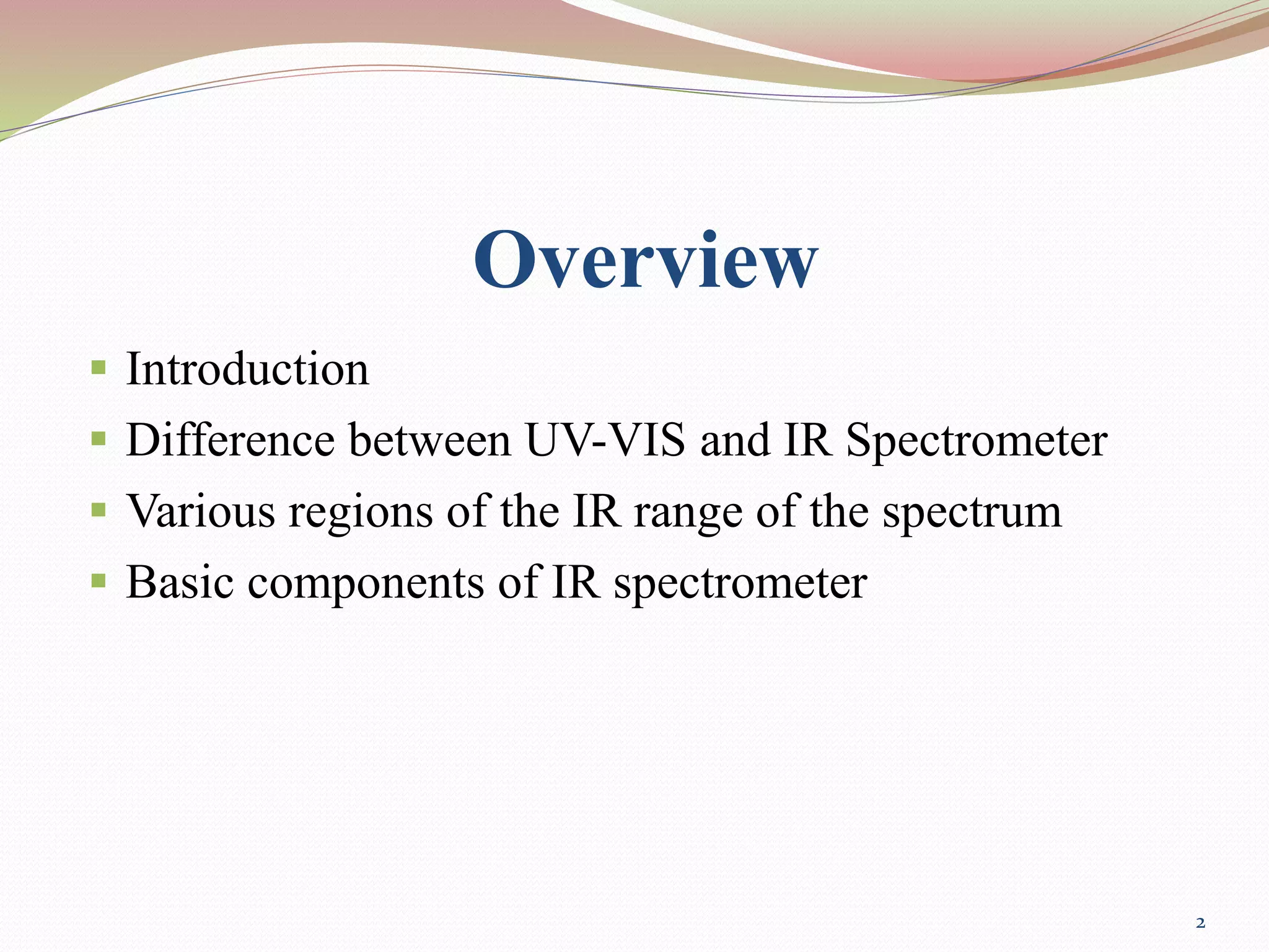 Uv vis-ir spectroscopy | PPTX