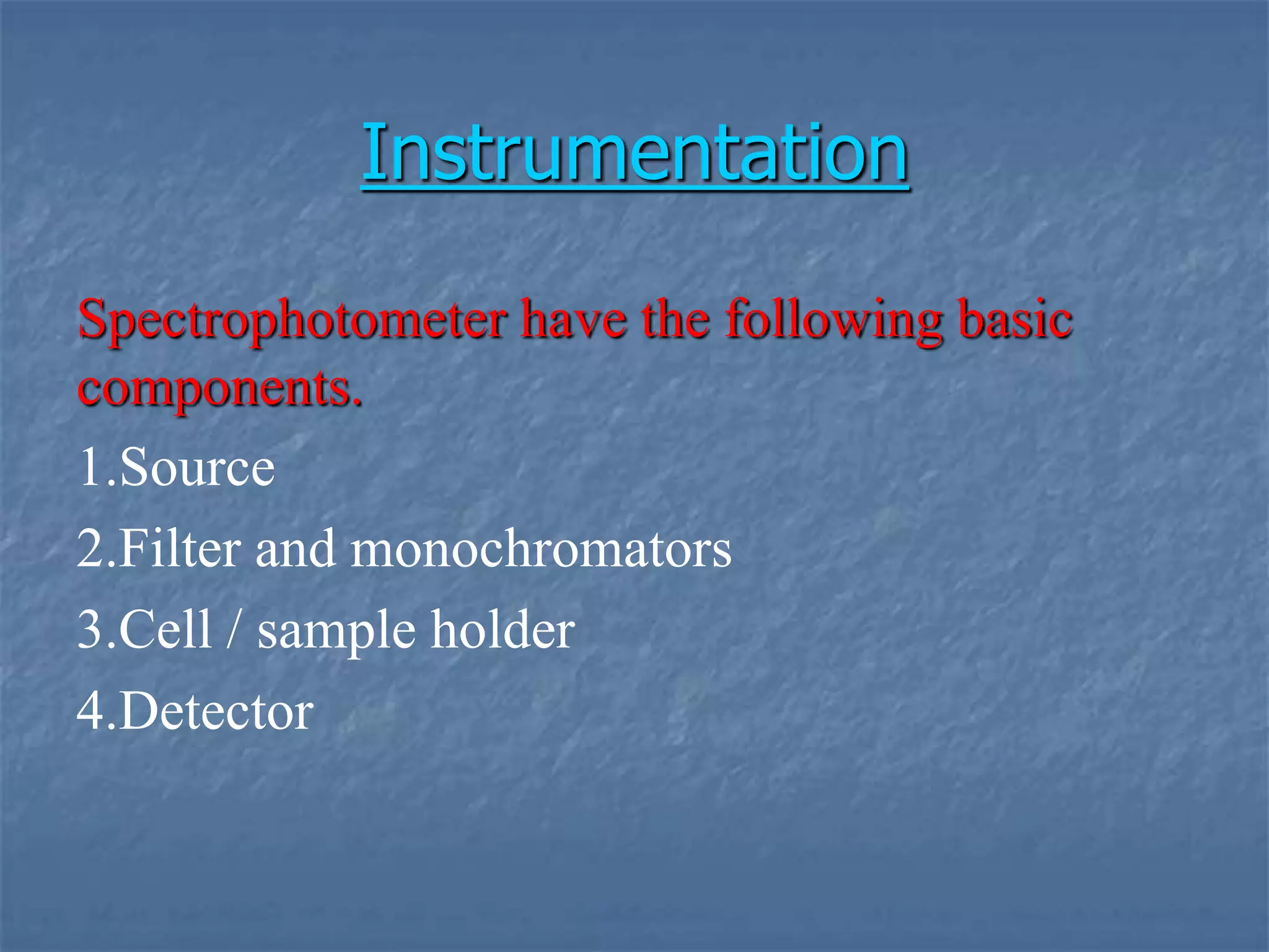 Uv visible spectrophotometer | PPT