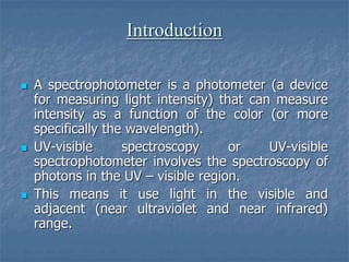 Uv visible spectrophotometer | PPT